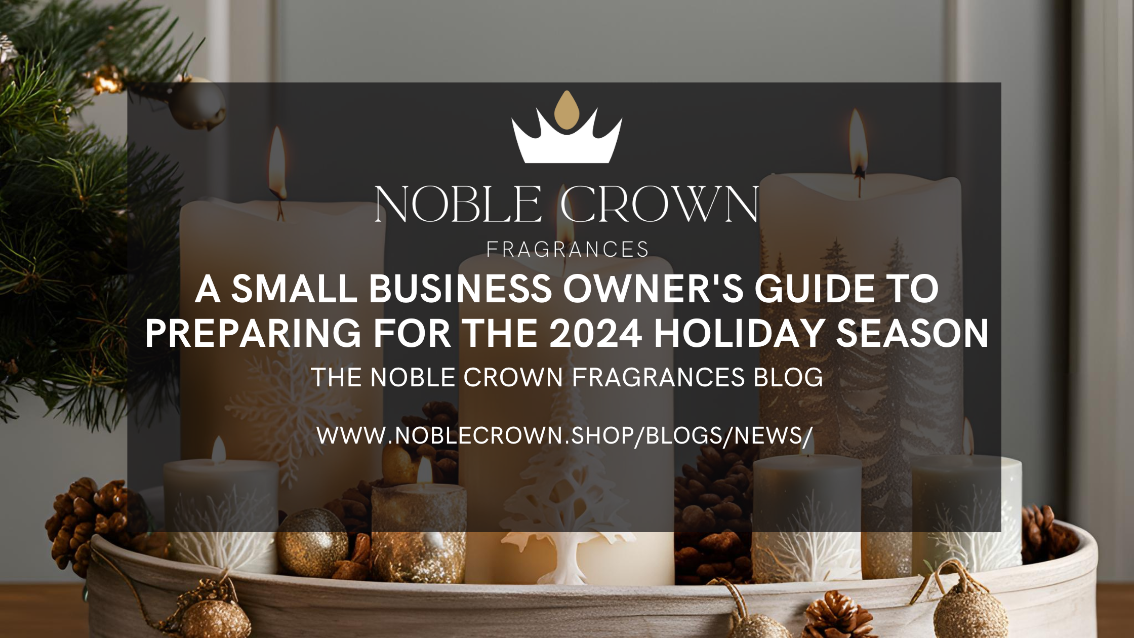 A Small Business Owner's Guide to Preparing for the 2024 Holiday Seaso ...